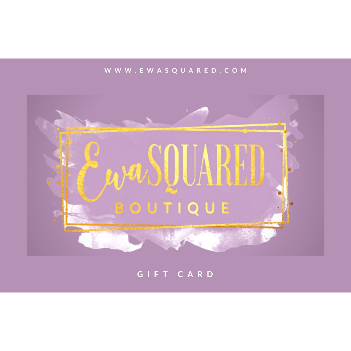 Ewa Squared Gift Card – Ewa Squared Boutique